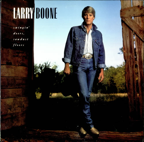 Larry Boone Swingin' Doors, Sawdust Floors US vinyl LP album (LP record) (524655)