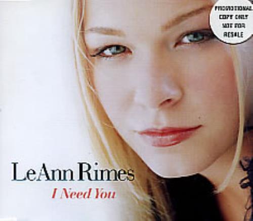 Leann Rimes I Need You UK Promo CD single (CD5 / 5") (178152)