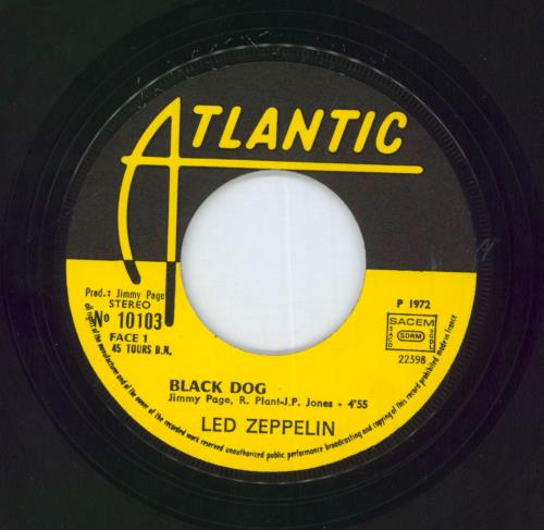 Led Zeppelin Black Dog - 2nd French 7" vinyl single (7 inch record / 45 ...