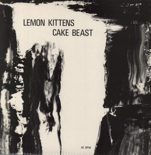 Lemon Kittens Cake Beast UK 12" vinyl single (12 inch record / Maxi ...