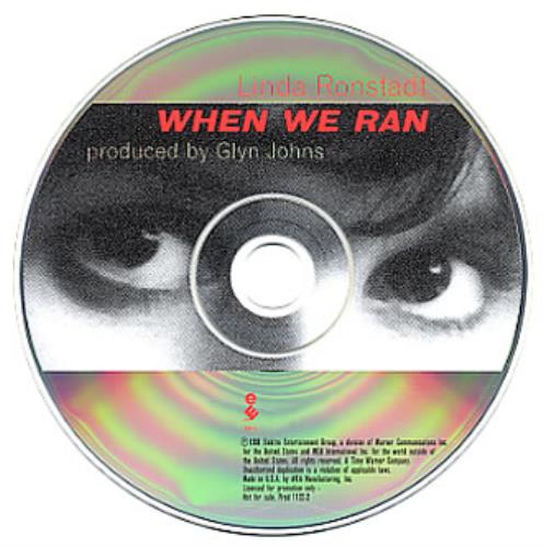Linda Ronstadt When We Ran US Promo CD single (CD5 / 5") (115866)