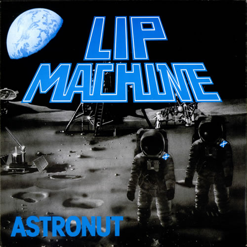 Lip Machine Astronut UK 12" vinyl single (12 inch record / Maxi-single ...