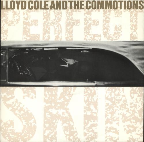 Lloyd Cole Perfect Skin UK 12" vinyl single (12 inch record / Maxi ...