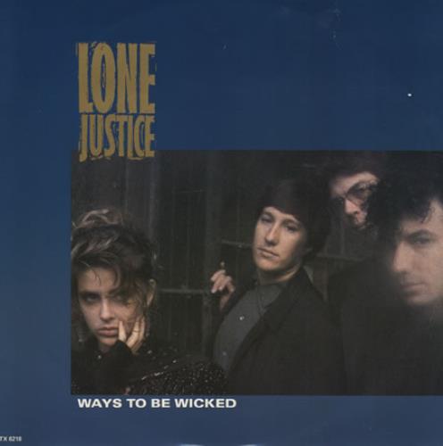 Lone Justice Ways To Be Wicked UK 12" vinyl single (12 inch record ...