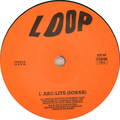 Loop Arc-Lite UK 7" vinyl single (7 inch record / 45) (638191)