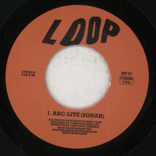 Loop Arc-Lite UK 7" vinyl single (7 inch record / 45) (856515)