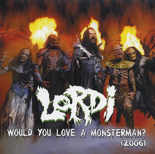 Lordi Would You Love A Monsterman? (2006) Japanese Promo CD-R acetate ...