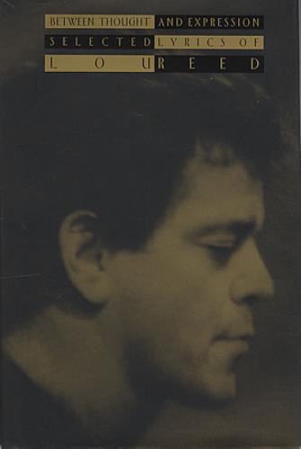 Lou Reed Between Thought And Expression - Autographed US book (413778 ...