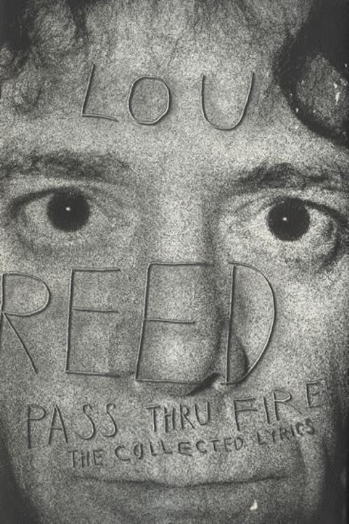 Lou Reed Pass Thru Fire - The Collected Lyrics - Autographed US book ...
