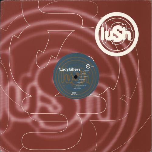 Lush Ladykillers - 1-sided UK Promo 12" vinyl single (12 inch record ...