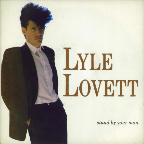 Lyle Lovett Stand By Your Man UK 7" vinyl single (7 inch record / 45 ...