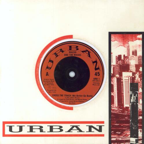 Maceo & The Macks 'Cross The Track - EX UK 7" vinyl single (7 inch ...