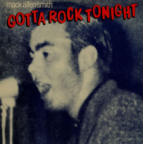 Mack Allen Smith Gotta Rock Tonight UK vinyl LP album (LP record) (494833)