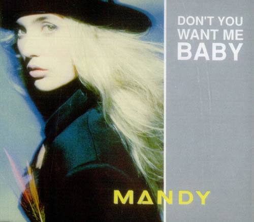Mandy Smith Don't You Want Me Baby German CD single (CD5 / 5") (538025)