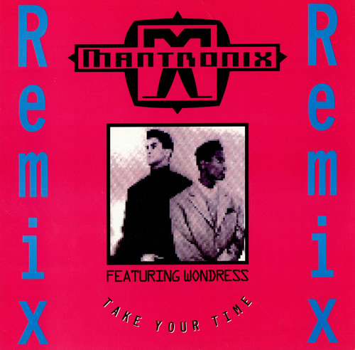 Mantronix Take Your Time - Remix UK 12" vinyl single (12 inch record ...