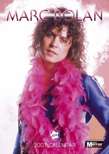 Marc Bolan 2007 Calendar UK calendar (357721)