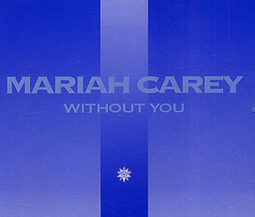 Mariah Carey Without You UK Promo CD single (CD5 / 5") (26719)
