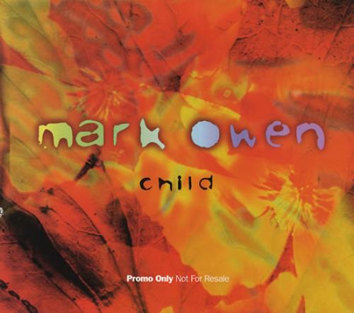 Mark Owen Child UK Promo CD single (CD5 / 5") (74076)