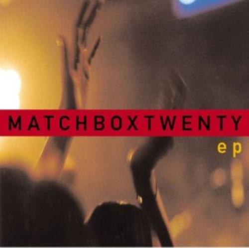 Matchbox 20 Matchbox Twenty EP US CD single (CD5 / 5") (307827)