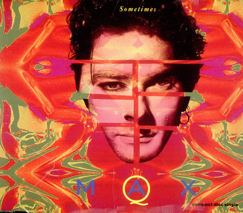 Max Q Sometimes UK CD single (CD5 / 5") (50325)