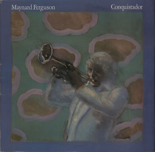 Maynard Ferguson Conquistador UK vinyl LP album (LP record) (584104)