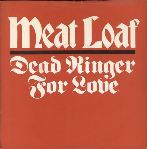 Meat Loaf Dead Ringer For Love UK 7" vinyl single (7 inch record / 45 ...