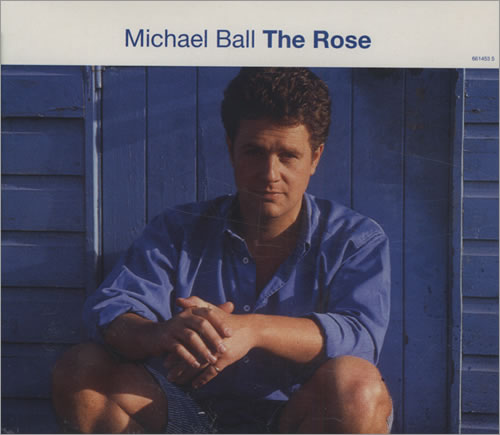 Michael Ball The Rose UK CD single (CD5 / 5") (192183)