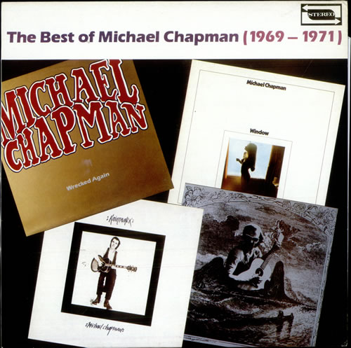 Michael Chapman The Best Of Michael Chapman - 1969-1971 UK vinyl LP ...