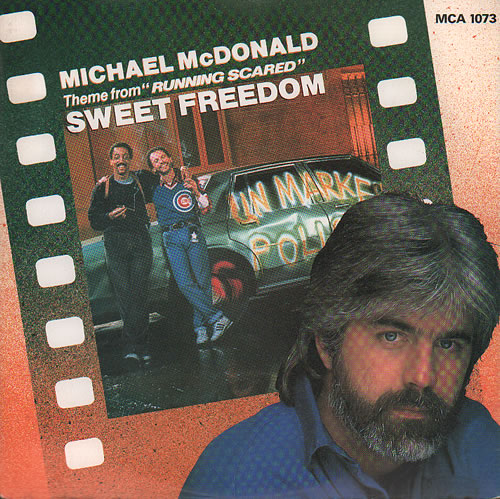 Michael McDonald Sweet Freedom UK 7" vinyl single (7 inch record / 45) (321254)