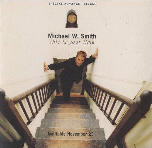 Michael W Smith This Is Your Time US Promo CD album (CDLP) (471942)