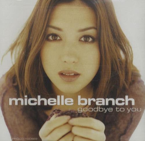 Michelle Branch Goodbye To You US Promo CD single (CD5 / 5") (220100)