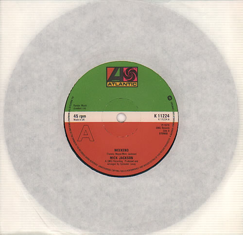 Mick Jackson Weekend UK 7" vinyl single (7 inch record / 45) (636602)