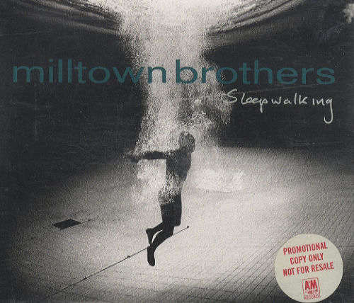 Milltown Brothers Sleepwalking UK CD single (CD5 / 5") (121065)
