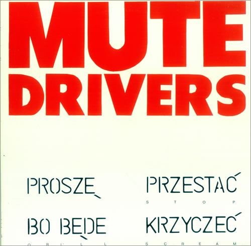 Mute Drivers Stop Or I'll Scream UK vinyl LP album (LP record) (457750)