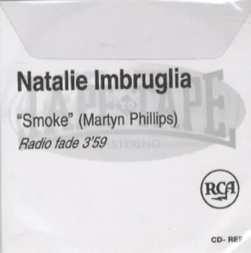 Natalie Imbruglia Smoke - Radio Fade 1-Track UK CD-R acetate (122052)