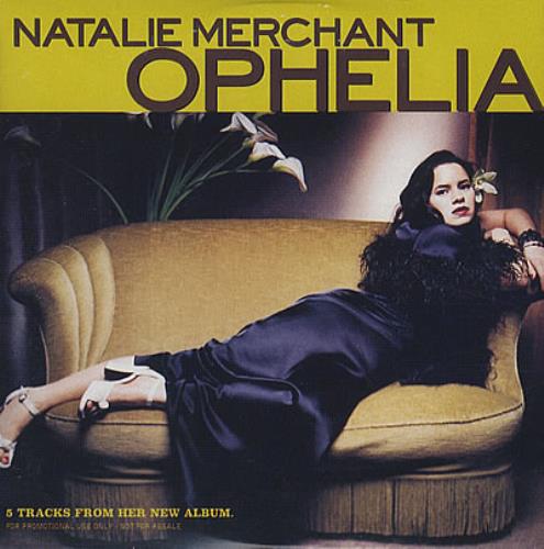 Natalie Merchant Ophelia Sampler UK Promo CD single (CD5 / 5") (117124)