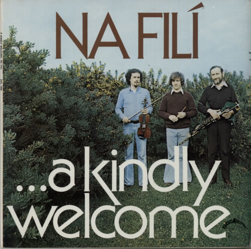 Na Filí ... A Kindly Welcome Irish vinyl LP album (LP record) (602504)