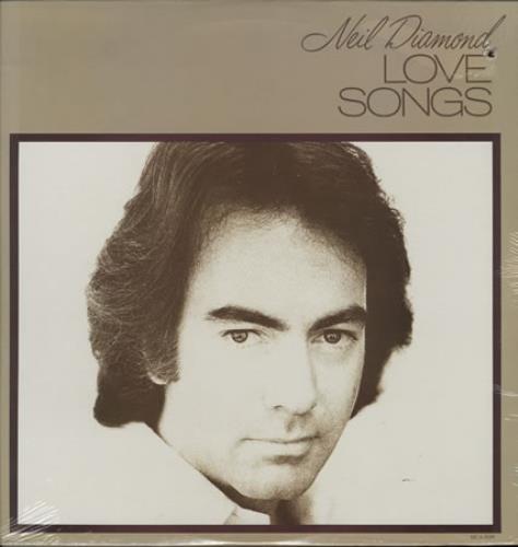 Neil Diamond Love Songs - Sealed US vinyl LP album (LP record) (403345)