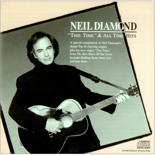 Neil Diamond This Time & All Time Hits US Promo CD album (CDLP) (132431)