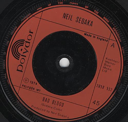 Neil Sedaka Bad Blood UK 7" vinyl single (7 inch record / 45) (242457)