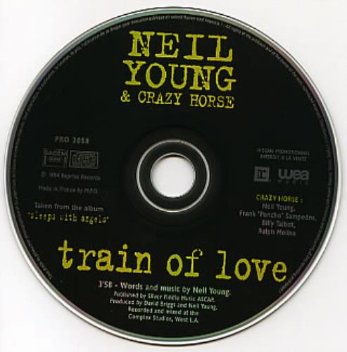 Neil Young Train Of Love French Promo CD single (CD5 / 5") (118045)
