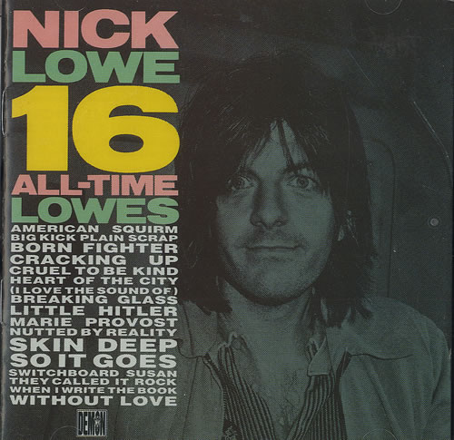 Nick Lowe 16 All-Time Lowes UK CD album (CDLP) (479175)