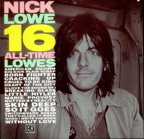 Nick Lowe 16 All-Time Lowes UK vinyl LP album (LP record) (538774)