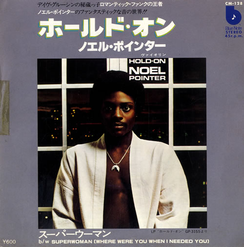 Noel Pointer Hold On Japanese Promo 7" vinyl single (7 inch record / 45) (562779)