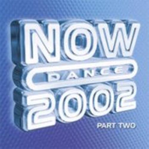 Now That's What I Call Music Now Dance 2002 UK 2 CD album set (Double ...