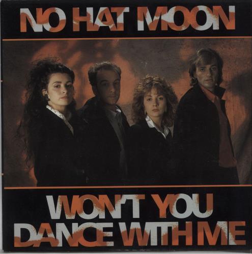 No Hat Moon Won't You Dance With Me UK 7" vinyl single (7 inch record ...