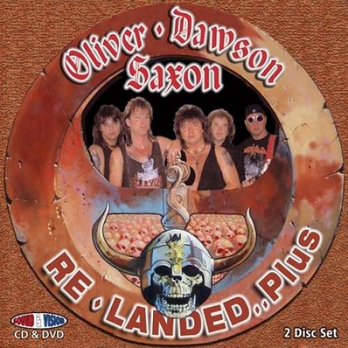 Oliver Dawson Saxon Re Landed... Plus UK 2-disc CD/DVD set (435647)