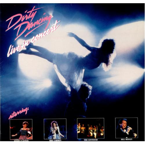 Original Soundtrack Dirty Dancing Live In Concert UK 2-LP vinyl record ...