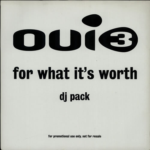 Oui 3 For What It's Worth - Double Pack UK Promo 12" vinyl single (12 ...