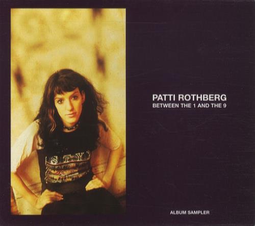 Patti Rothberg Between The 1 And The 9 Sampler UK Promo CD single (CD5 ...